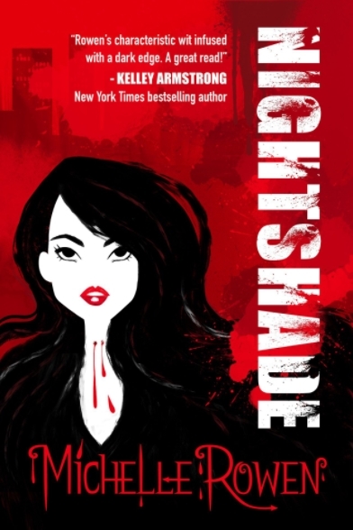 Nightshade Series by Michelle Rowen - Travelbookworm