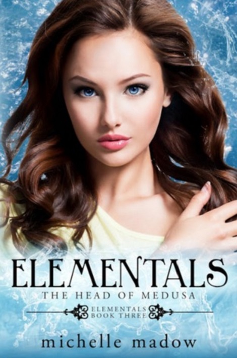 Elementals Series by Michelle Madow - Travelbookworm