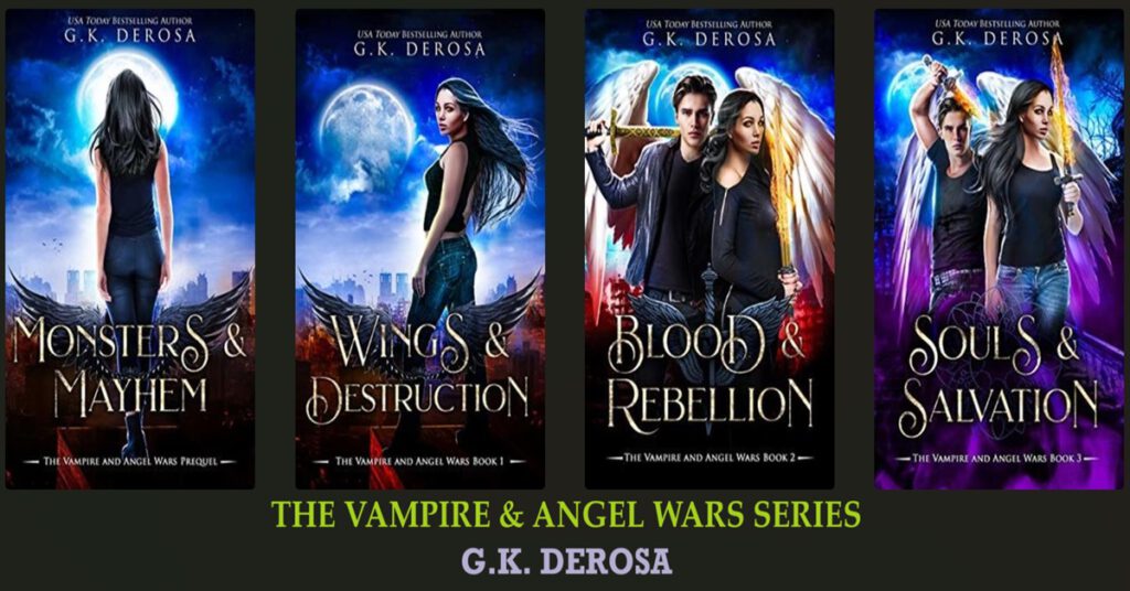 The Vampire and Angel Wars Series by G.K. DeRosa - Travelbookworm